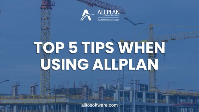 Top 5 tips for structural engineers when using Allplan